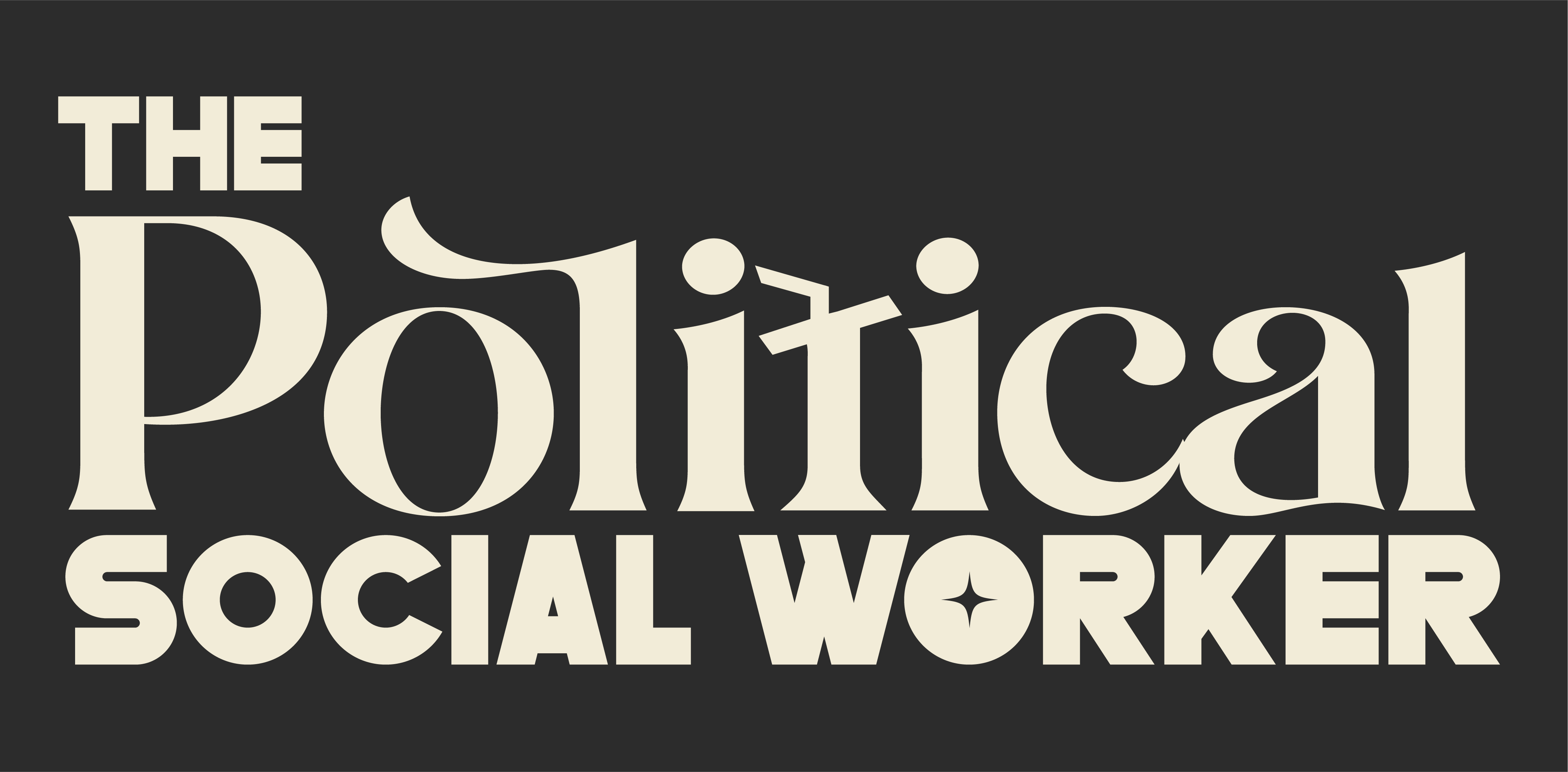 The Political Social Worker: Shaping Advocacy & Social Change